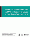 NIOSH Updates List of Hazardous Drugs Used in Healthcare | Occupational ...